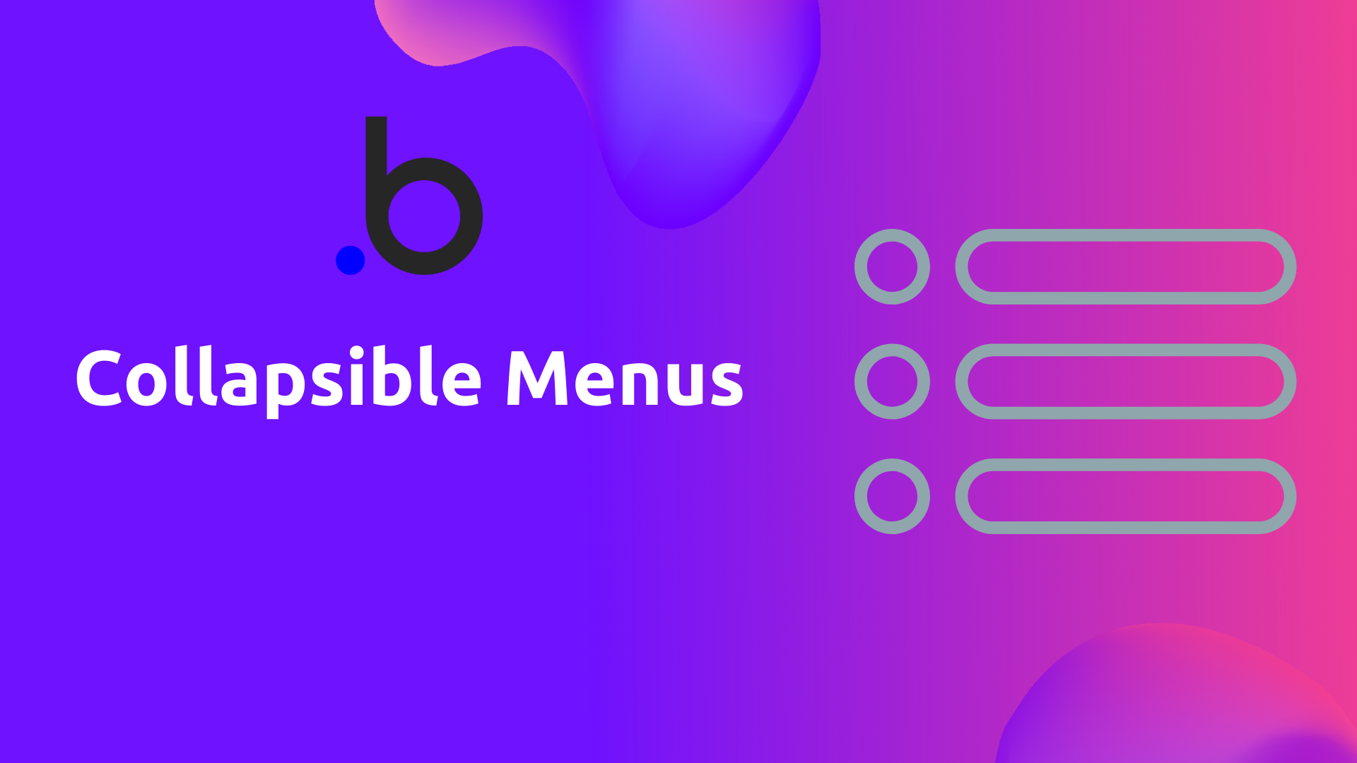 Build beautiful collapsible menus in Bubble